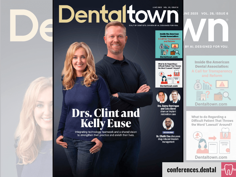 Dentaltown Magazine June 2025 Issue (PDF) - Dental Conferences 2025-2026